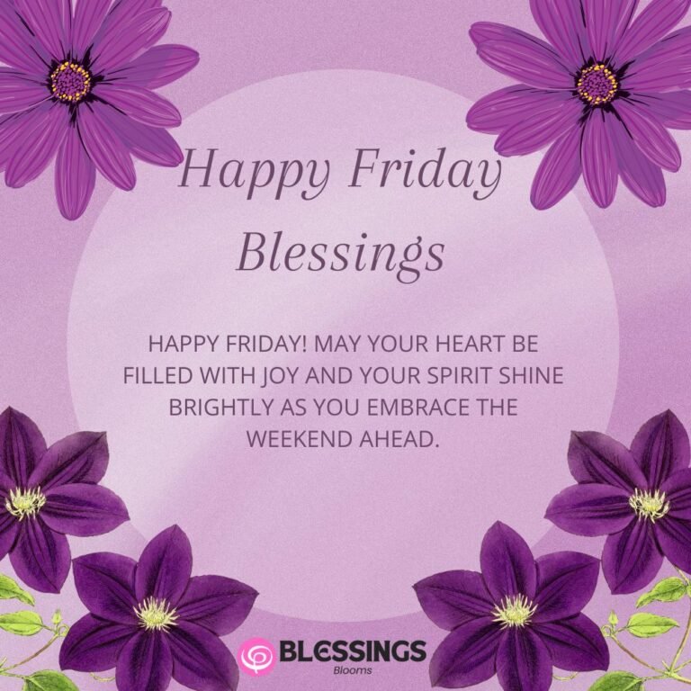100+ Friday Blessings for a Fresh Start and Happy Weekend