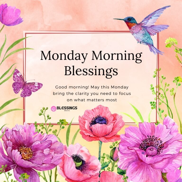 500+ Monday Blessings With Images To Start Your Week (2024)