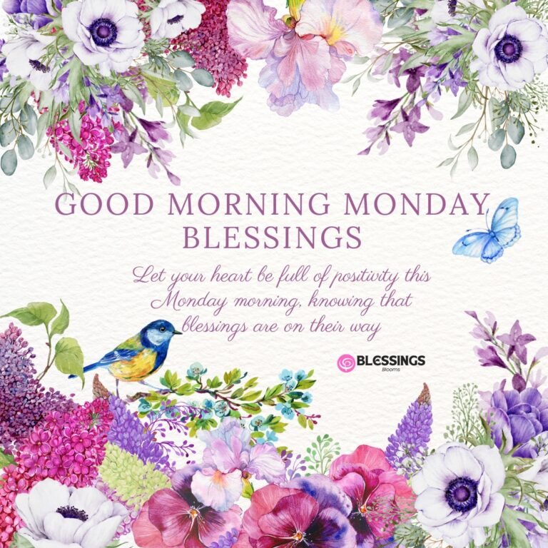 500+ Monday Blessings With Images To Start Your Week (2024)