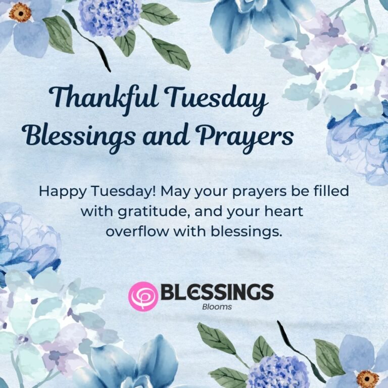 99+ Thankful Tuesday Blessings Quotes Bible Verses