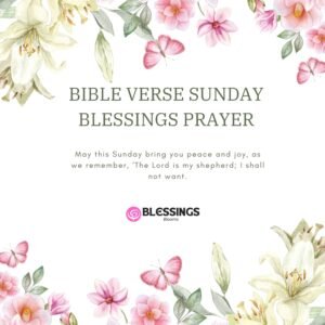 200+ Sunday Blessings: Uplift Your Spirit This Weekend