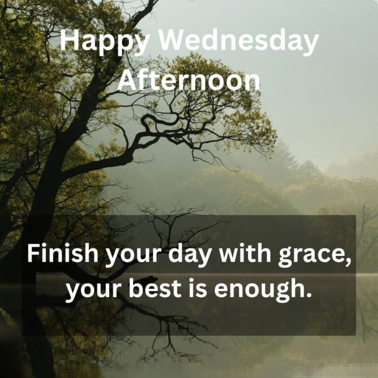 30 Happy Wednesday Afternoon Messages and Midday Blessing