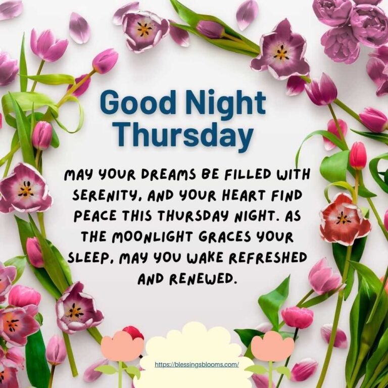 50 Comforting Good Night Thursday Blessings